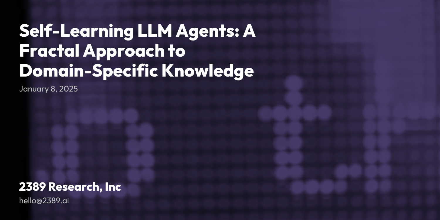 Self-Learning LLM Agents: A Fractal Approach to Domain-Specific ...